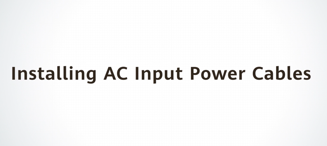 Installing AC Input Power Cables