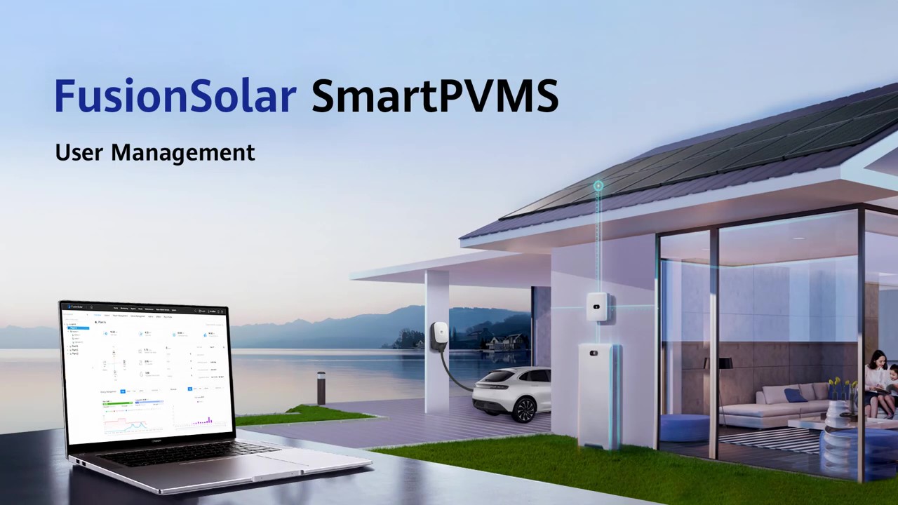 FusionSolar SmartPVMS- User Management