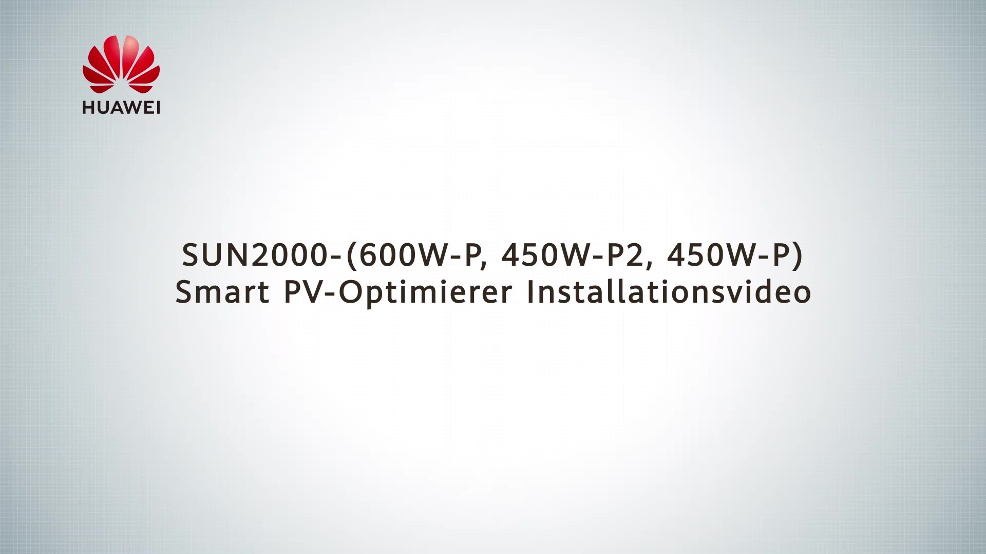 SUN2000-(600W-P, 450W-P2, 450W-P) Smart PV Optimizer Installation Video